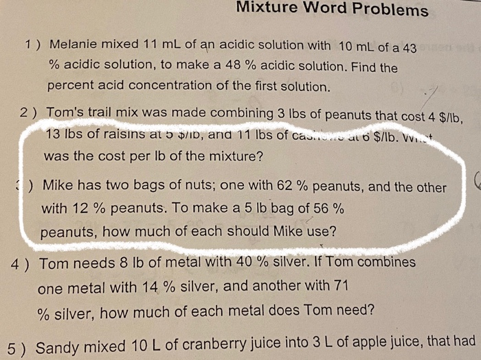 Solved Mixture Word Problems 1) Melanie mixed 11 mL of an | Chegg.com
