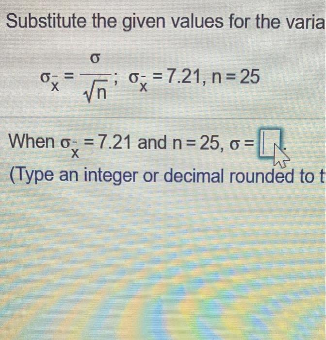 Solved Substitute the given values for the variables and | Chegg.com