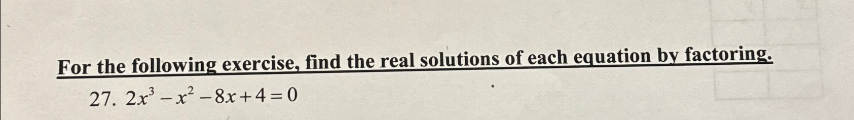 Solved For the following exercise, find the real solutions | Chegg.com