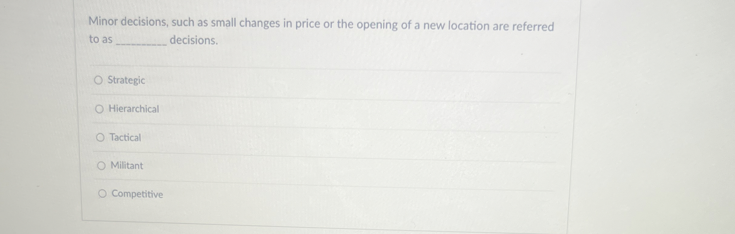 Solved Minor decisions, such as small changes in price or | Chegg.com