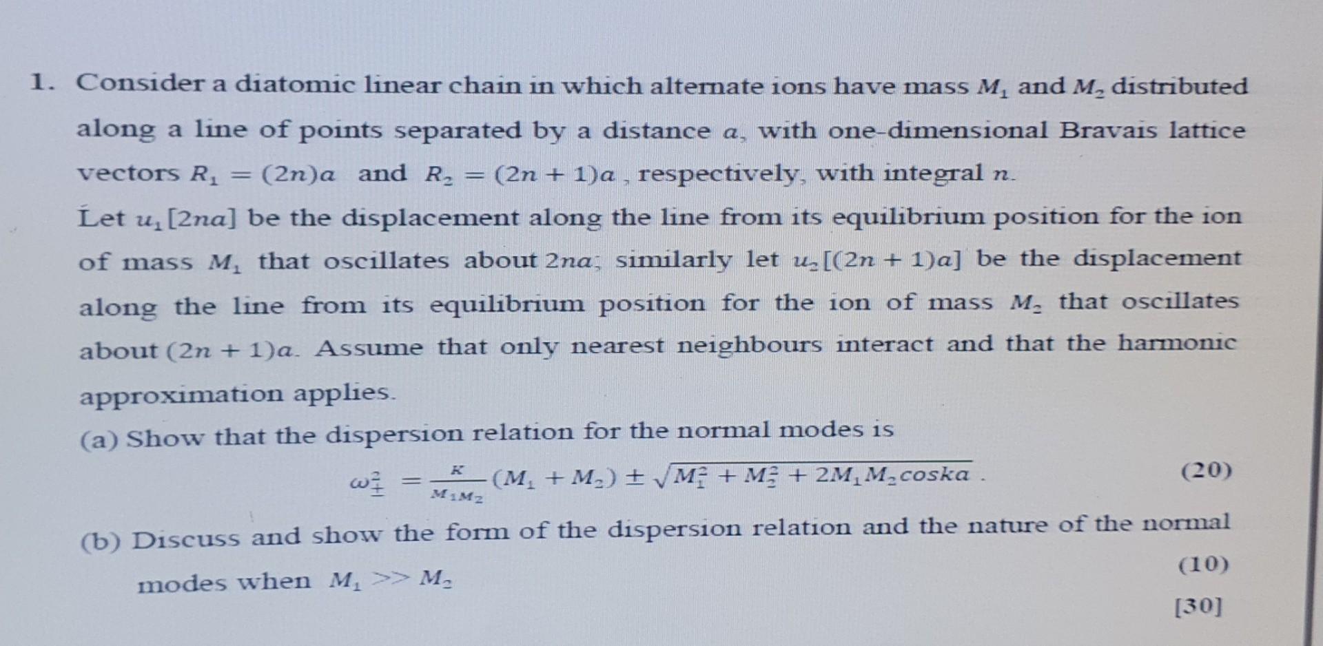 Solved 1. Consider a diatomic linear chain in which | Chegg.com