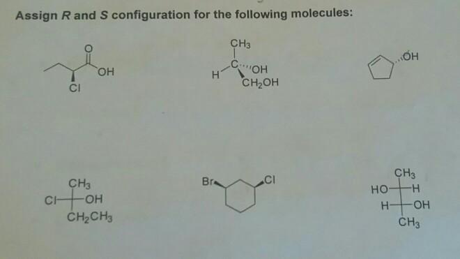 Solved Assign R and S configuration for the following | Chegg.com
