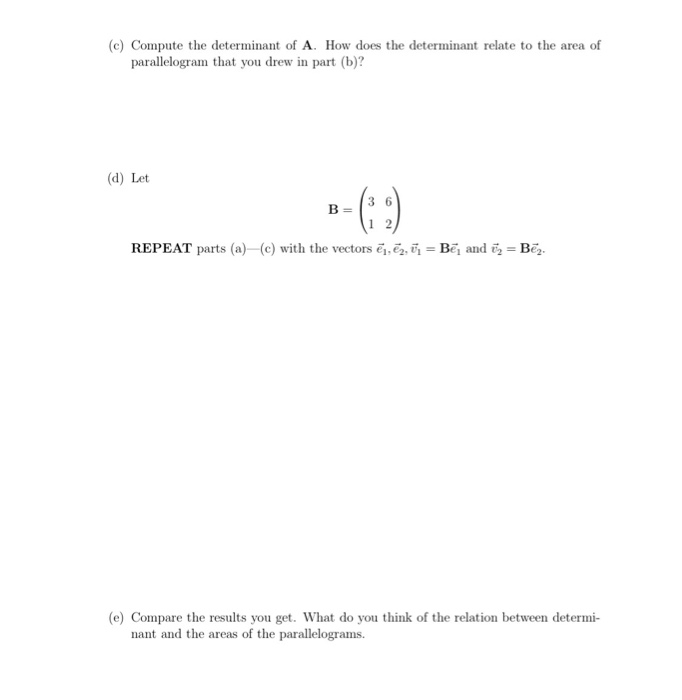 Solved 4. Matrices as Linear Transformations & Determinants | Chegg.com