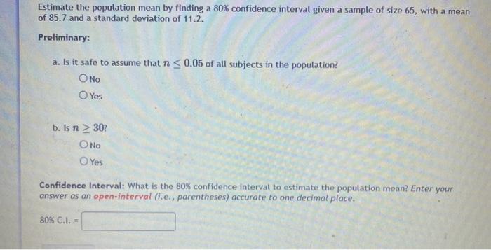 Solved Estimate the population mean by finding a 80% | Chegg.com