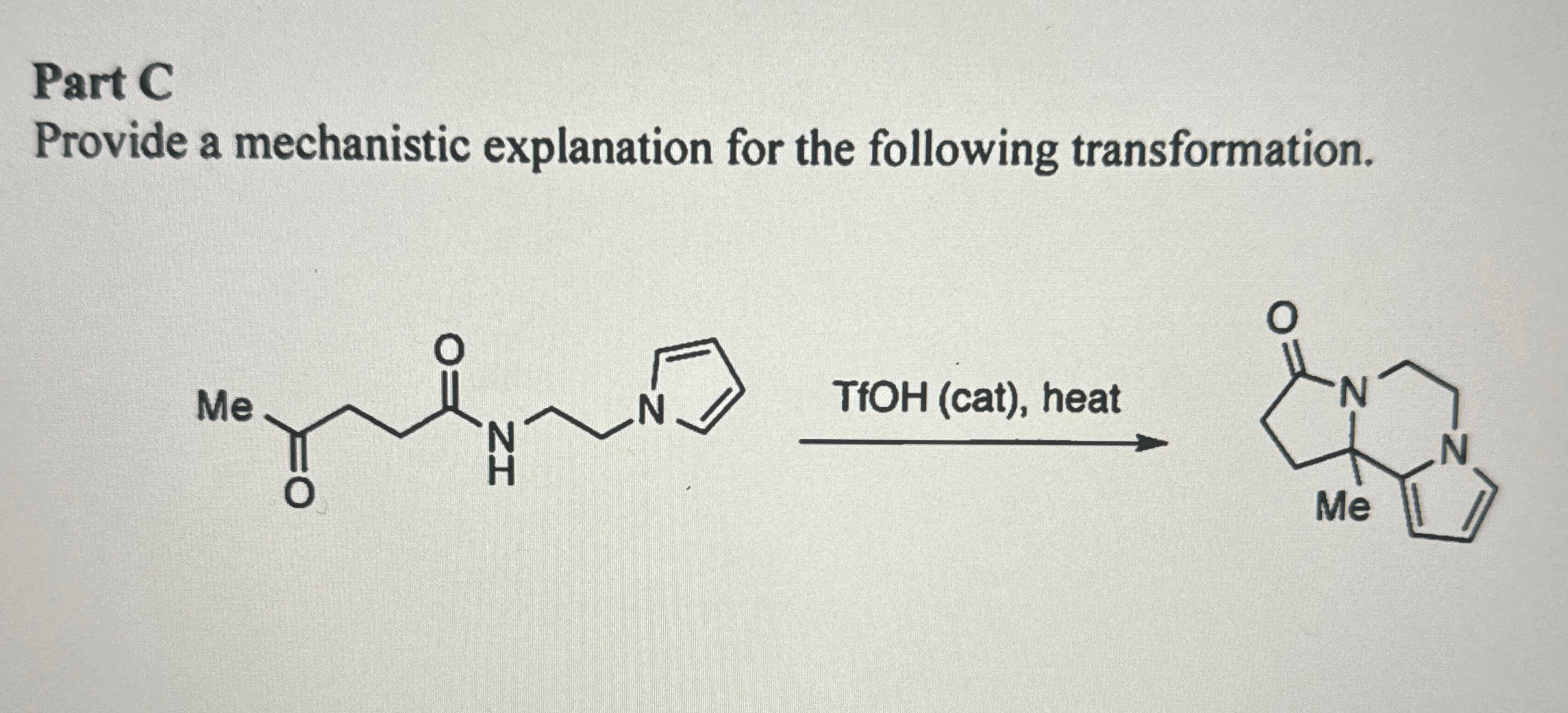 Solved Part CProvide a mechanistic explanation for the | Chegg.com