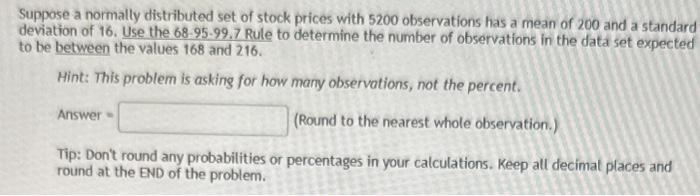 Solved Suppose a normally distributed set of stock prices | Chegg.com