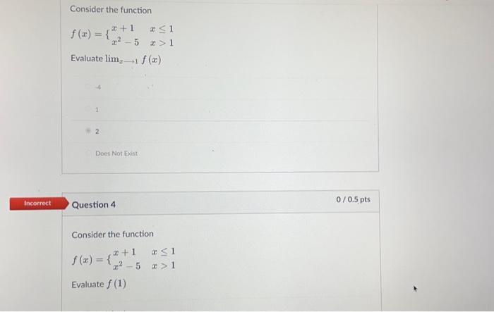 Solved Consider the function f(x)={x+1x2−5x≤1x>1 Evaluate | Chegg.com
