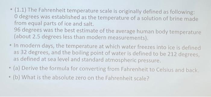Solved - (1.1) The Fahrenheit temperature scale is | Chegg.com