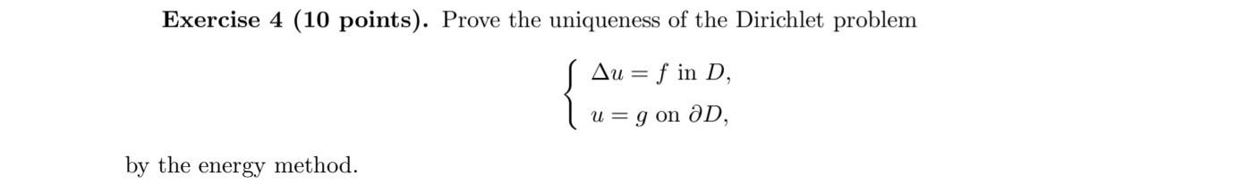 Solved Exercise 4 (10 points). Prove the uniqueness of the | Chegg.com