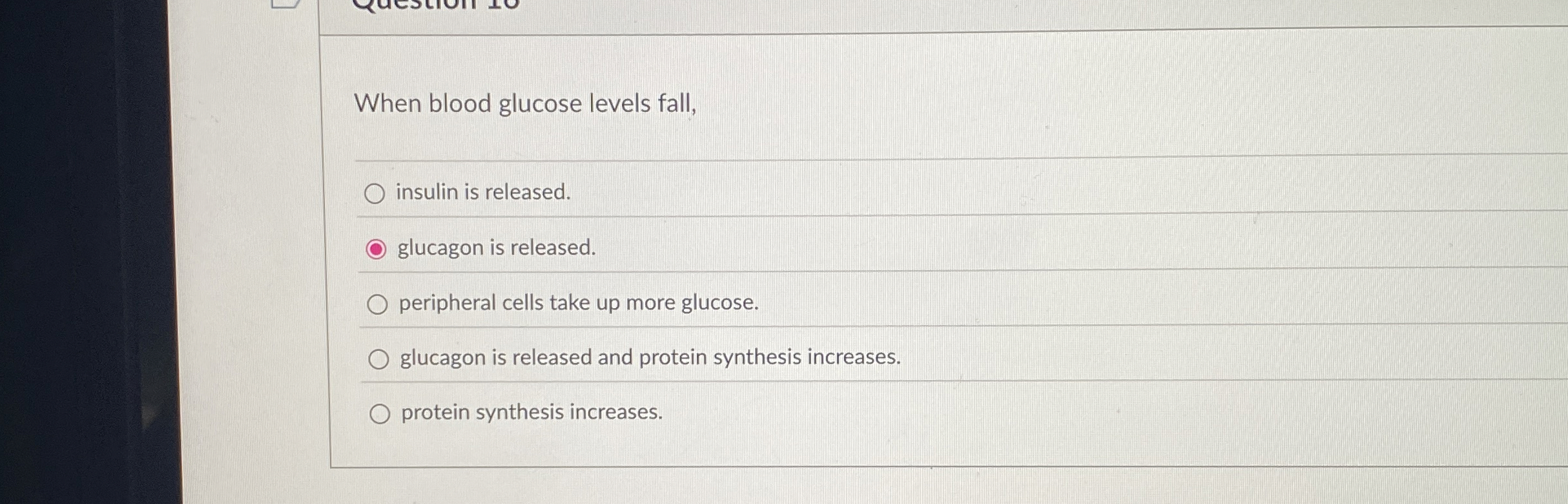 Solved When blood glucose levels fall,insulin is | Chegg.com