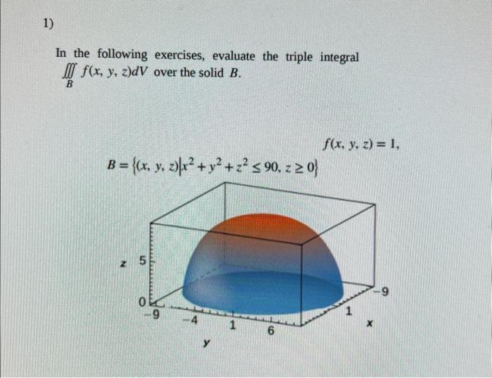 Solved In the following exercises, evaluate the triple | Chegg.com
