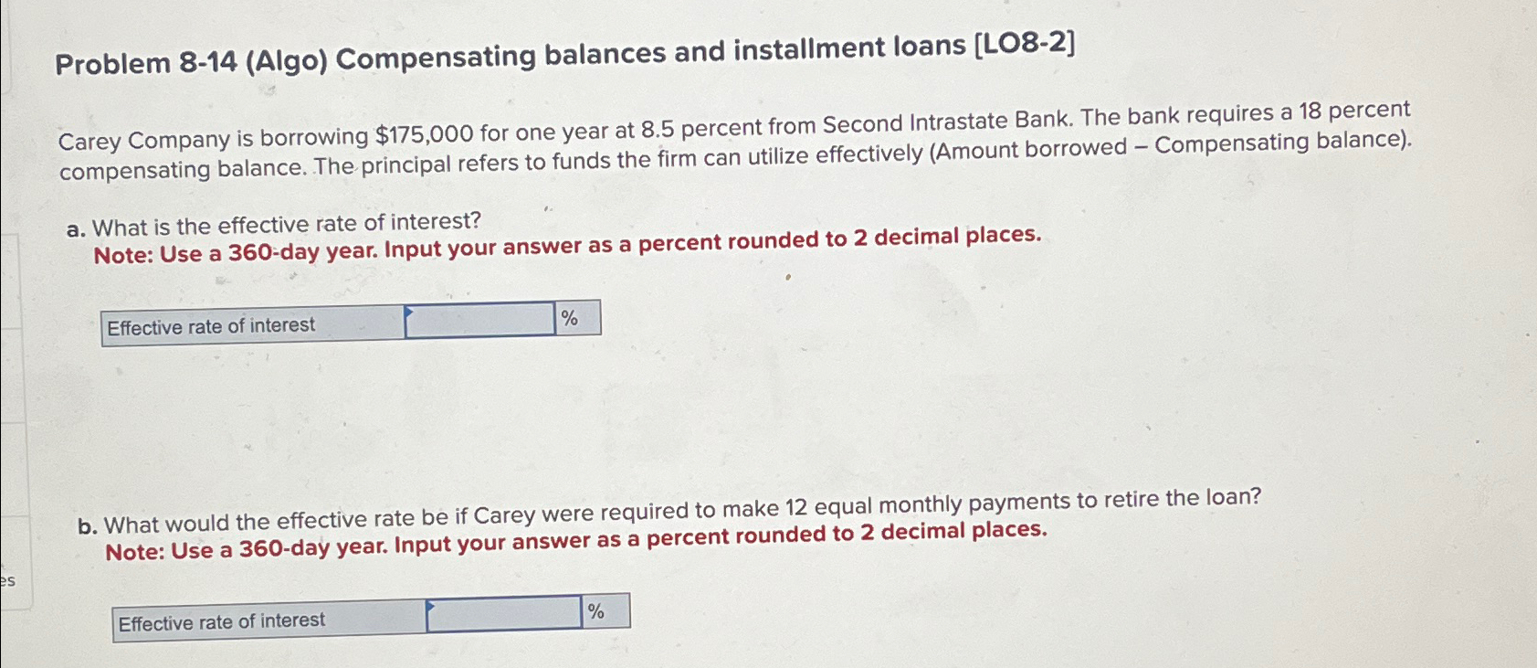 Solved Problem 8-14 (Algo) ﻿Compensating balances and | Chegg.com