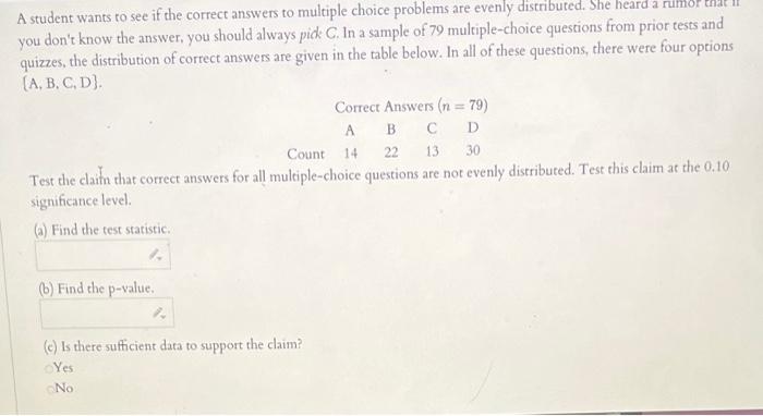 Solved A student wants to see if the correct answers to | Chegg.com