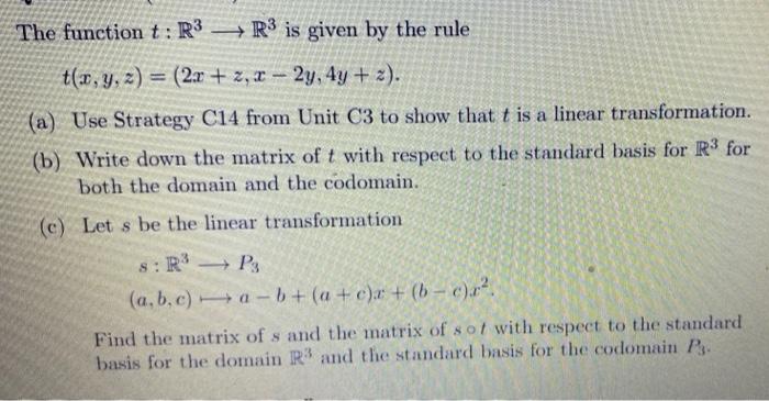 Solved The function t: R3 R3 is given by the rule a t(x, y, | Chegg.com