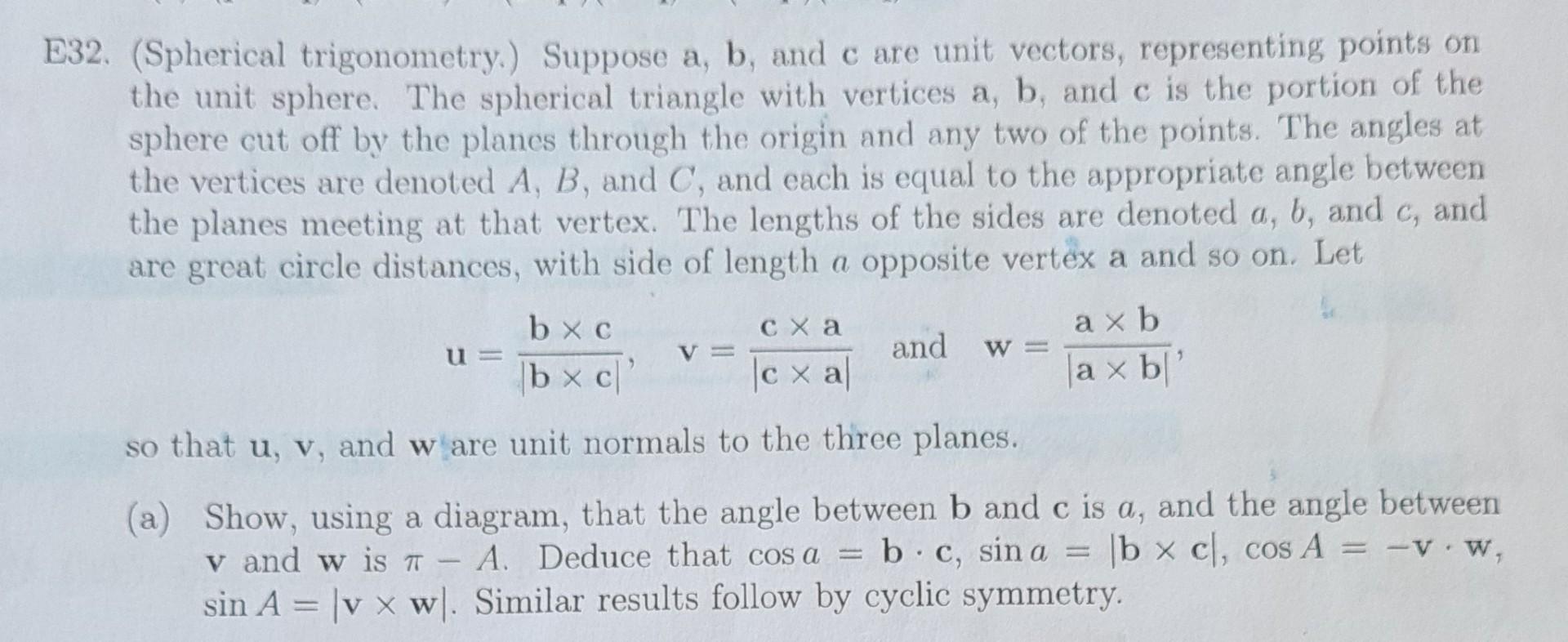 Q32. (Spherical trigonometry.) Suppose a,b, and c are | Chegg.com