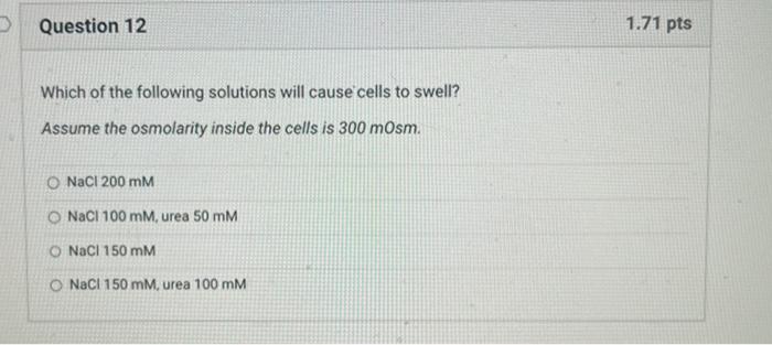 Solved Assume the osmolarity inside the cells is 300mOsm. | Chegg.com