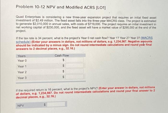 Solved Problem 10-12 NPV and Modified ACRS (LO1] Quad | Chegg.com