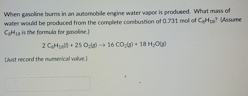 Solved When gasoline burns in an automobile engine water | Chegg.com