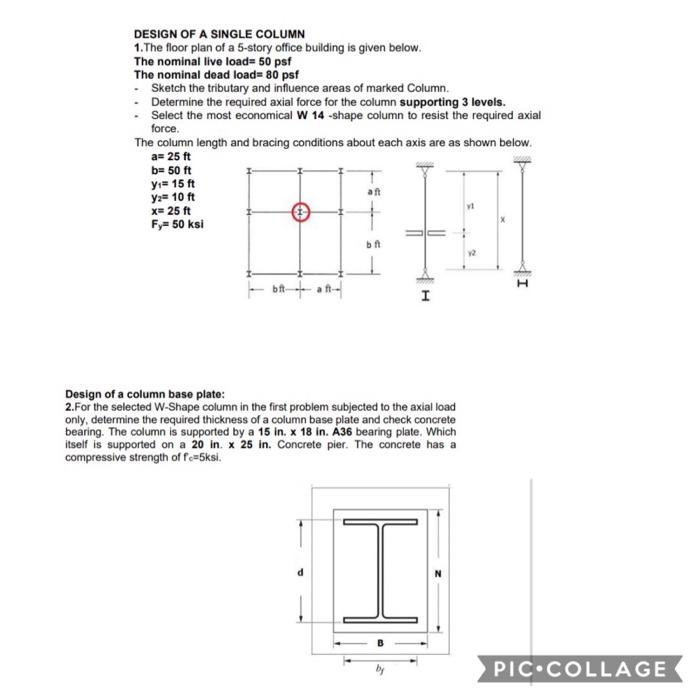 DESIGN OF A SINGLE COLUMN 1. The floor plan of a | Chegg.com