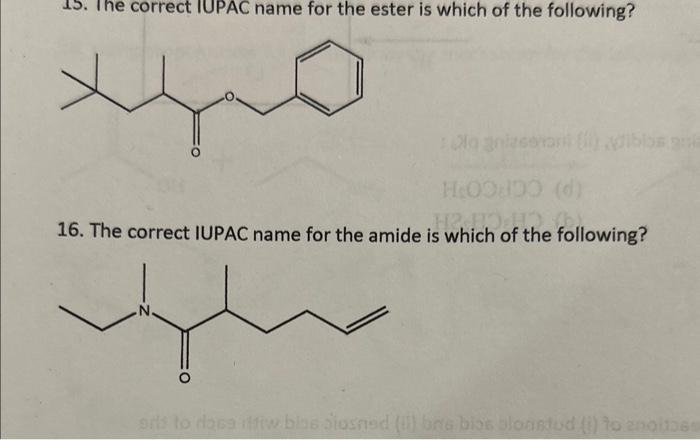 Solved 15. The correct IUPAC name for the ester is which of | Chegg.com
