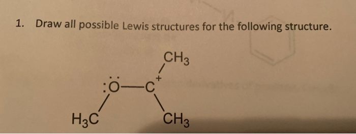 Solved 1. Draw all possible Lewis structures for the | Chegg.com