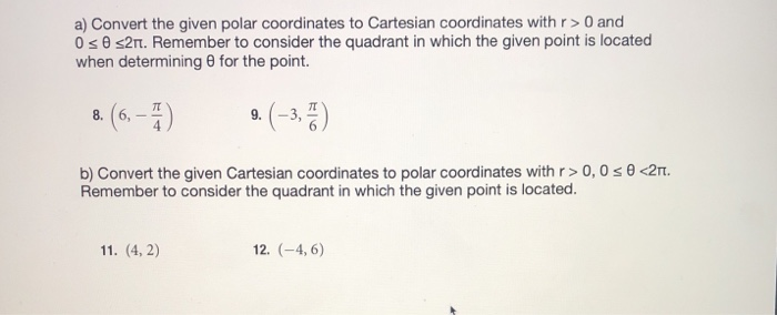 Solved a) Convert the given polar coordinates to Cartesian | Chegg.com