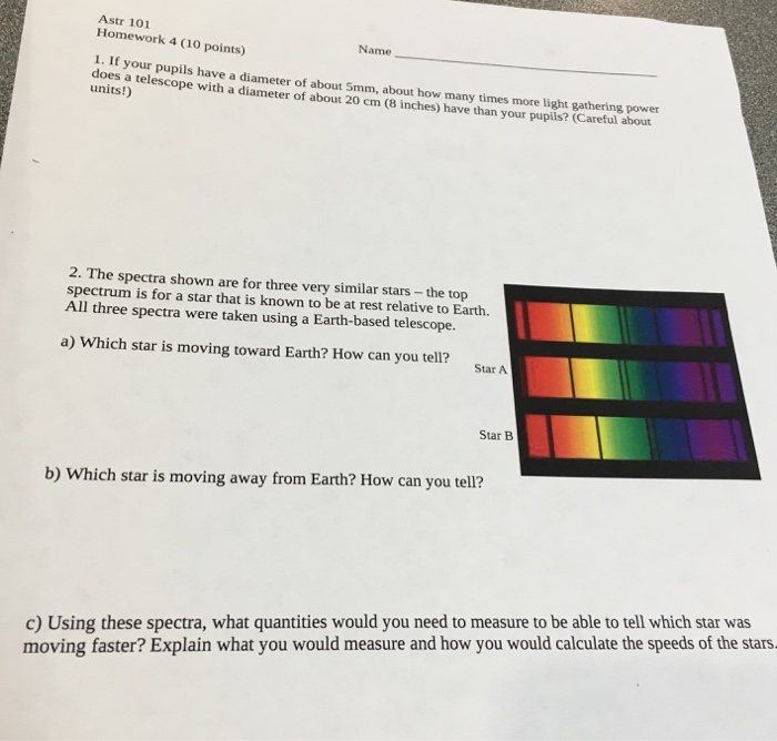 Solved Astr 101 Homework 4 (10 points) Name 1. If your | Chegg.com Solved Astr 101 Homework 4 (10 points) Name 1. If your | Chegg.com