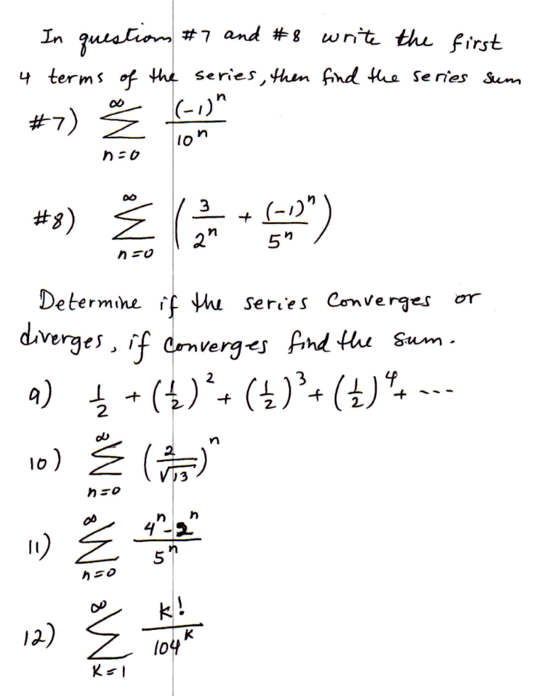 Solved In Questions 7 And 8 Write The First 4 Terms Of The