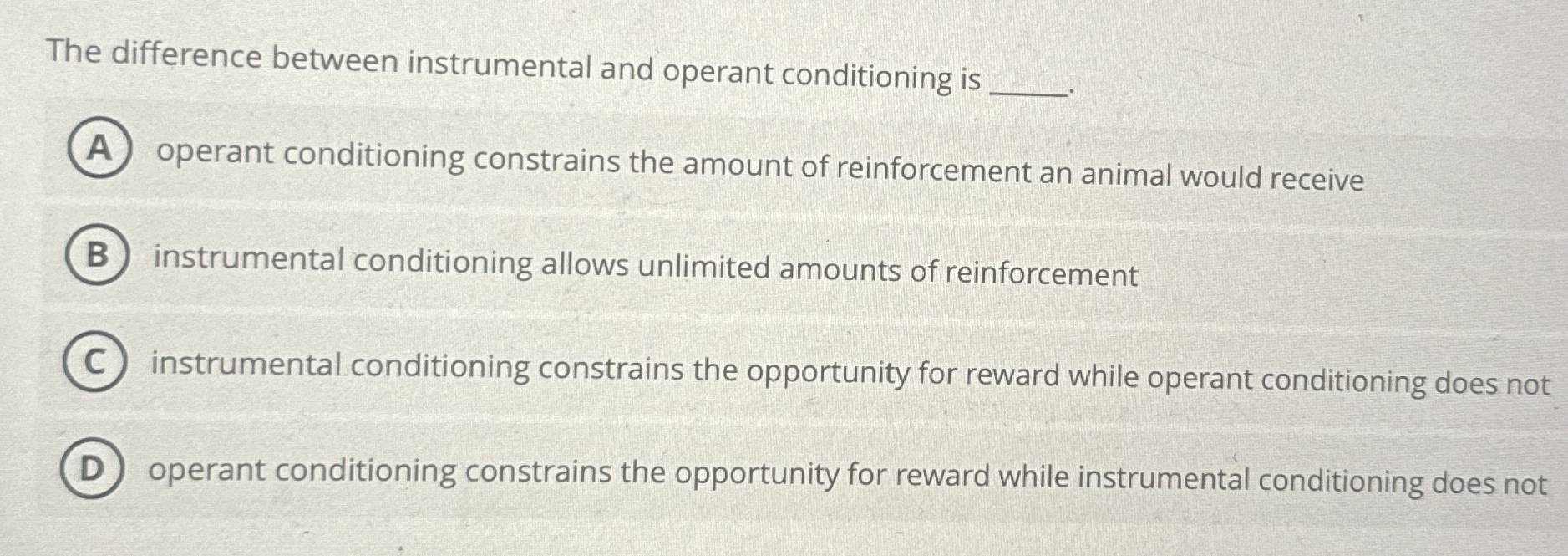 Solved The difference between instrumental and operant | Chegg.com
