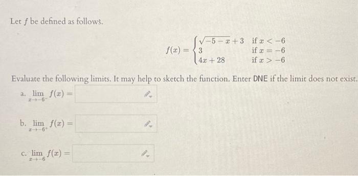 Solved Let f be defined as follows. f(x)=⎩⎨⎧−5−x+334x+28 if | Chegg.com