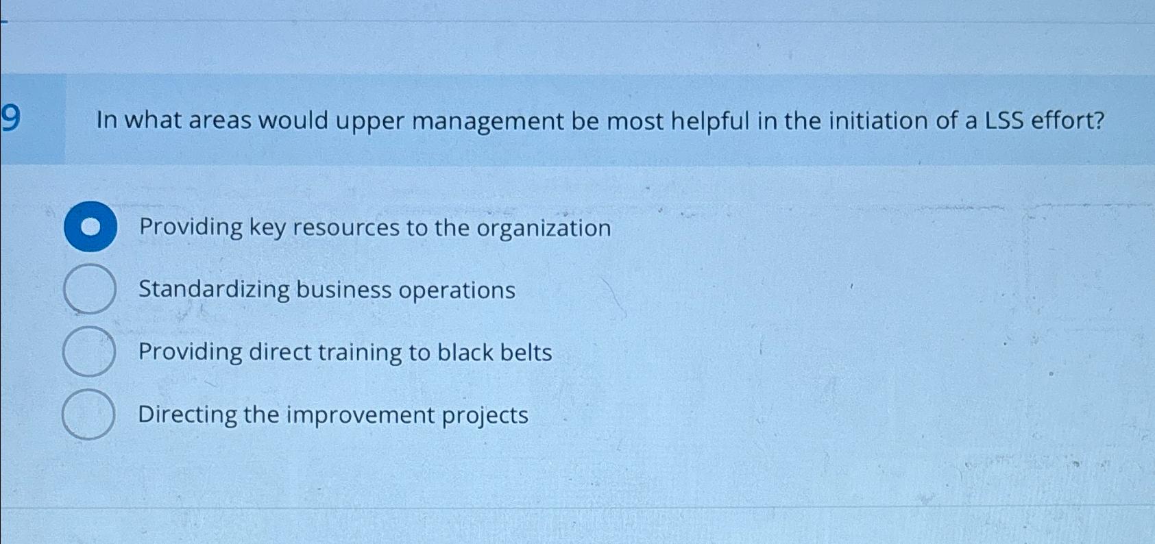 Solved In what areas would upper management be most helpful | Chegg.com