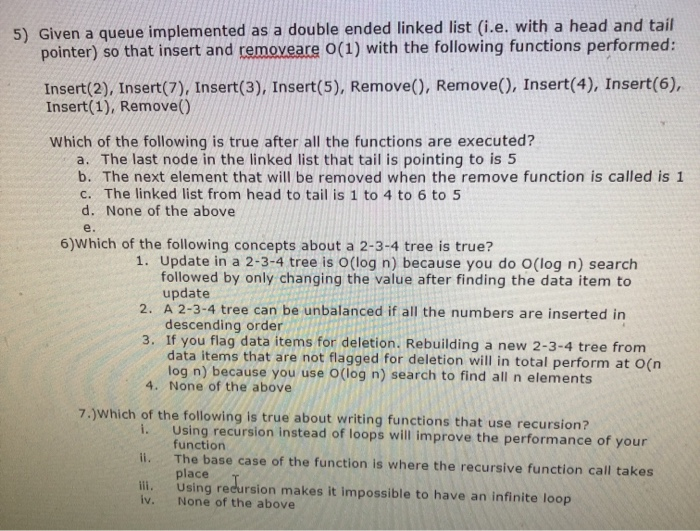Solved 5) Given a queue implemented as a double ended linked | Chegg.com