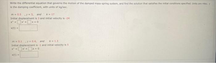 Solved Write The Differential Equation That Governs The