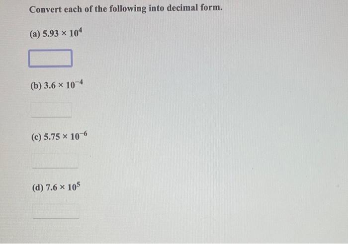 Solved Convert each of the following into decimal form. (a) | Chegg.com