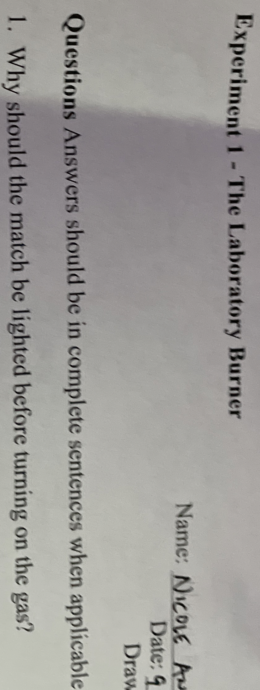 Solved Experiment 1 - ﻿The Laboratory BurnerName: Nicole | Chegg.com