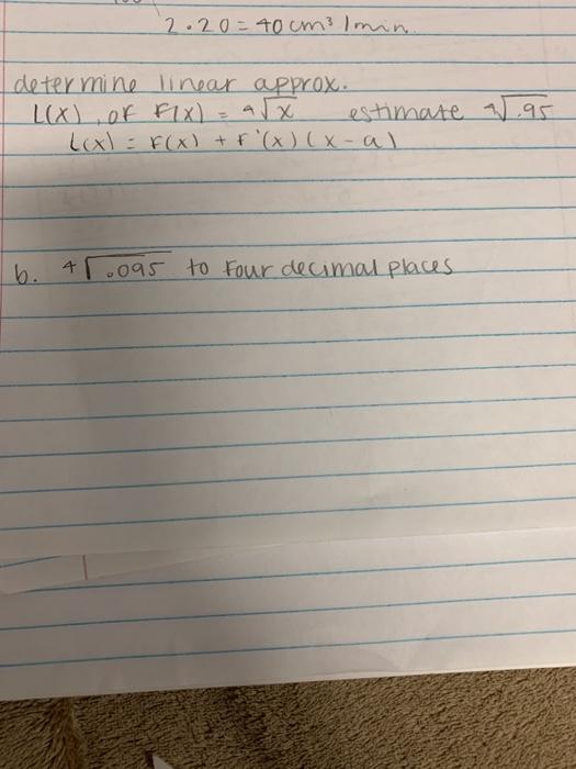 Solved determine linear approximation L(x)=f(x) =4sq.root x | Chegg.com