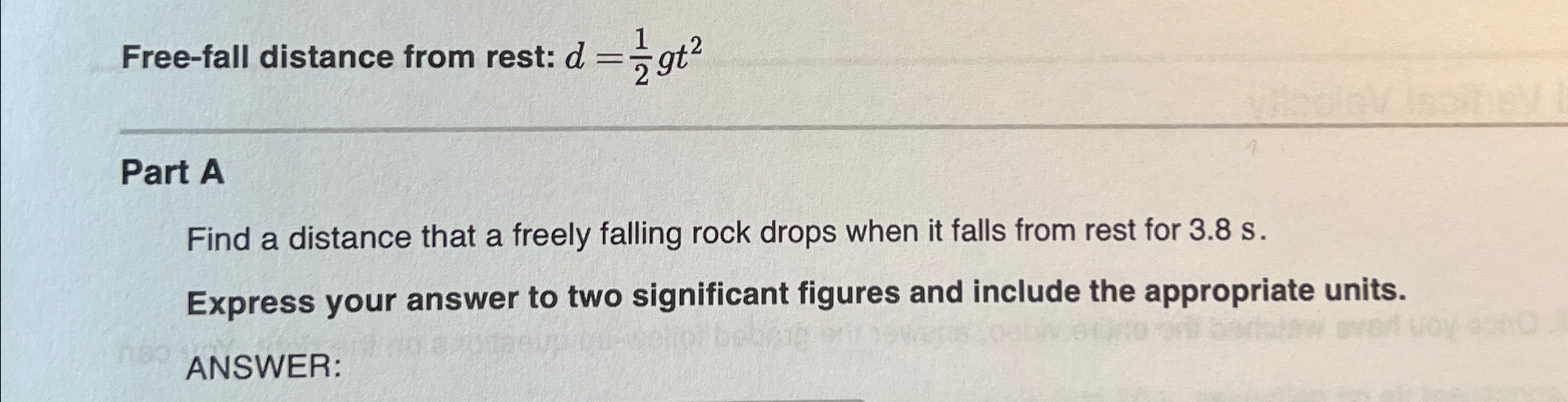Solved Free-fall distance from rest: d=12gt2Part AFind a | Chegg.com