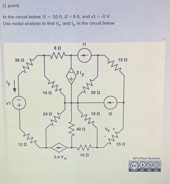Solved In the circuit below, i1 =−10 A,i2=8 A, and v1=−4 V. | Chegg.com