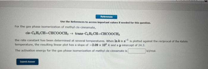 Solved cis−C6H5CH=CHCOOCH3→trans−C6H5CH=CHCOOCH3 the rate | Chegg.com