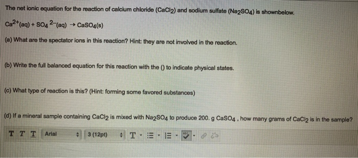 Solved: The Net Ionic Equation For The Reaction Of Calcium... | Chegg.com