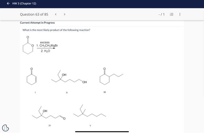 Solved What is the most likely product of the following | Chegg.com