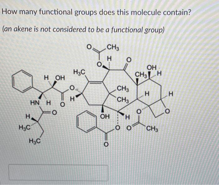 Solved How many functional groups does this molecule | Chegg.com