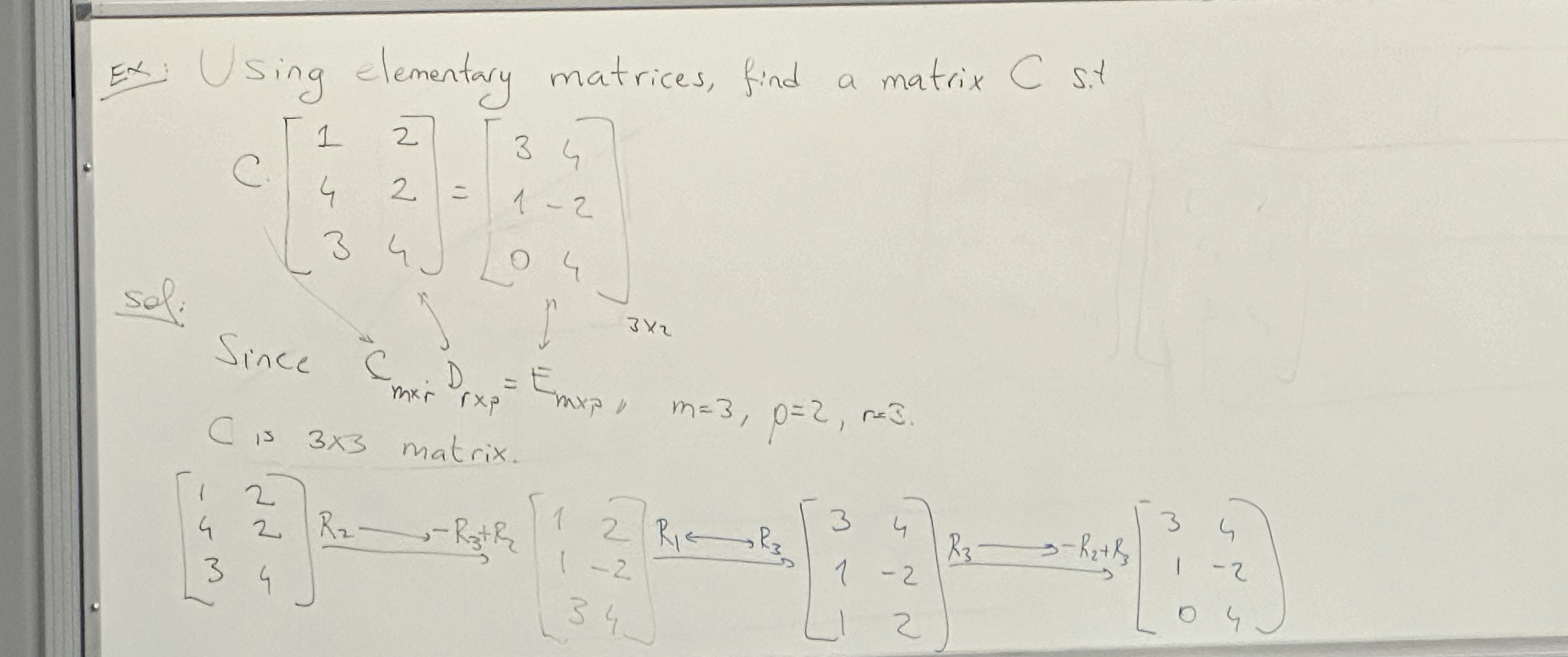 Solved Ex Using elementary matrices, find a matrix C | Chegg.com