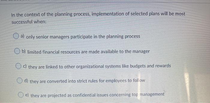 Solved Which of the following steps in the formal planning | Chegg.com