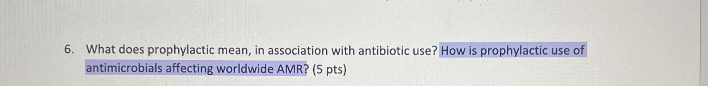 Solved What does prophylactic mean, in association with | Chegg.com