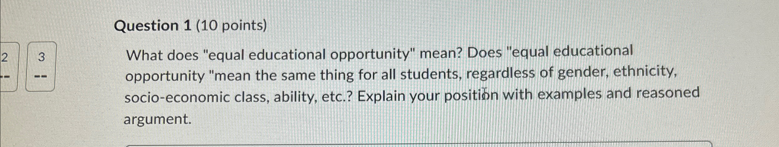 Solved Question 1 (10 ﻿points)3What does "equal educational | Chegg.com