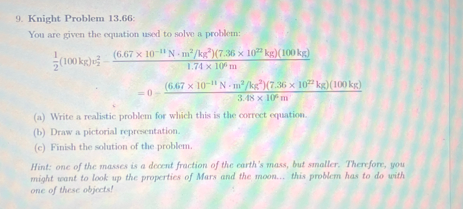 Knight Problem 13.66:You are given the equation used | Chegg.com