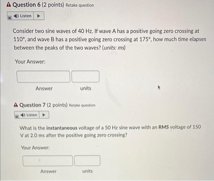 Solved A Question 6 (2 points) Retake question Listen | Chegg.com