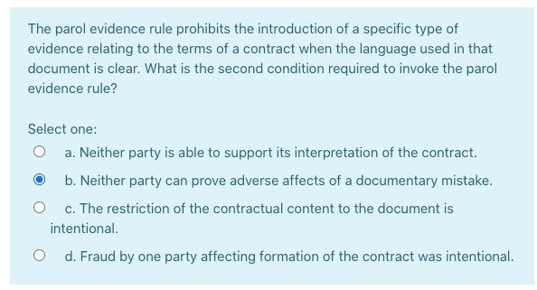 Solved The parol evidence rule prohibits the introduction of | Chegg.com