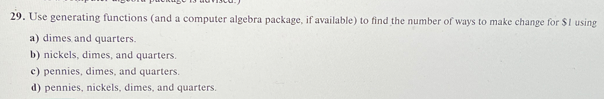 Solved Use generating functions (and a computer algebra | Chegg.com